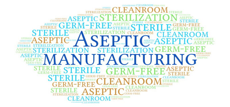 Aseptic manufacturing — definition and meaning
